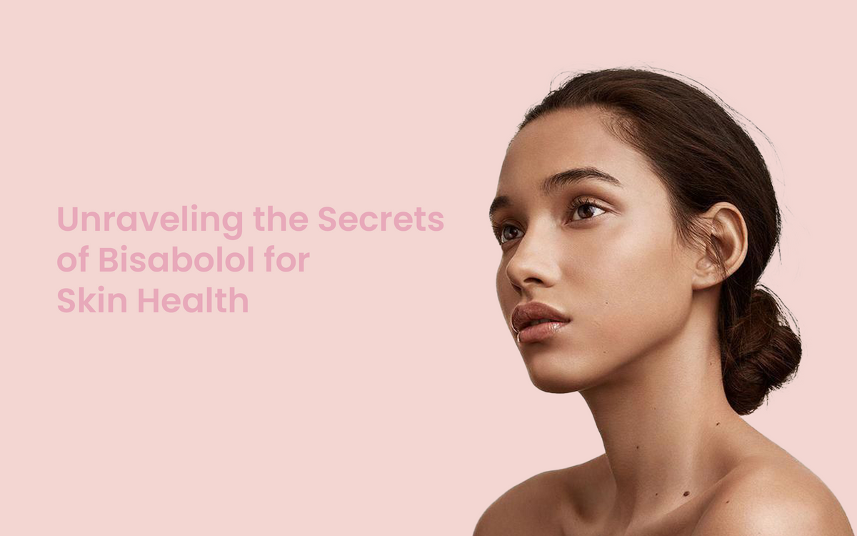 Unveiling Power of Bisabolol for Radiant Skincare Secrets