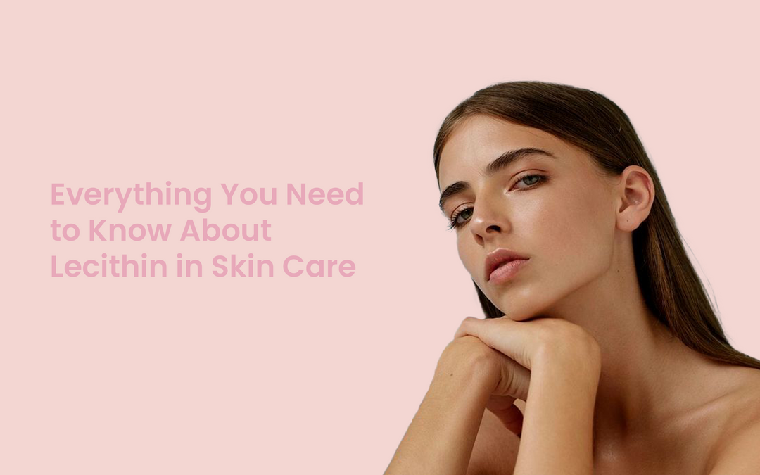 Unlock The Radiant Skincare Wonders of Lecithin