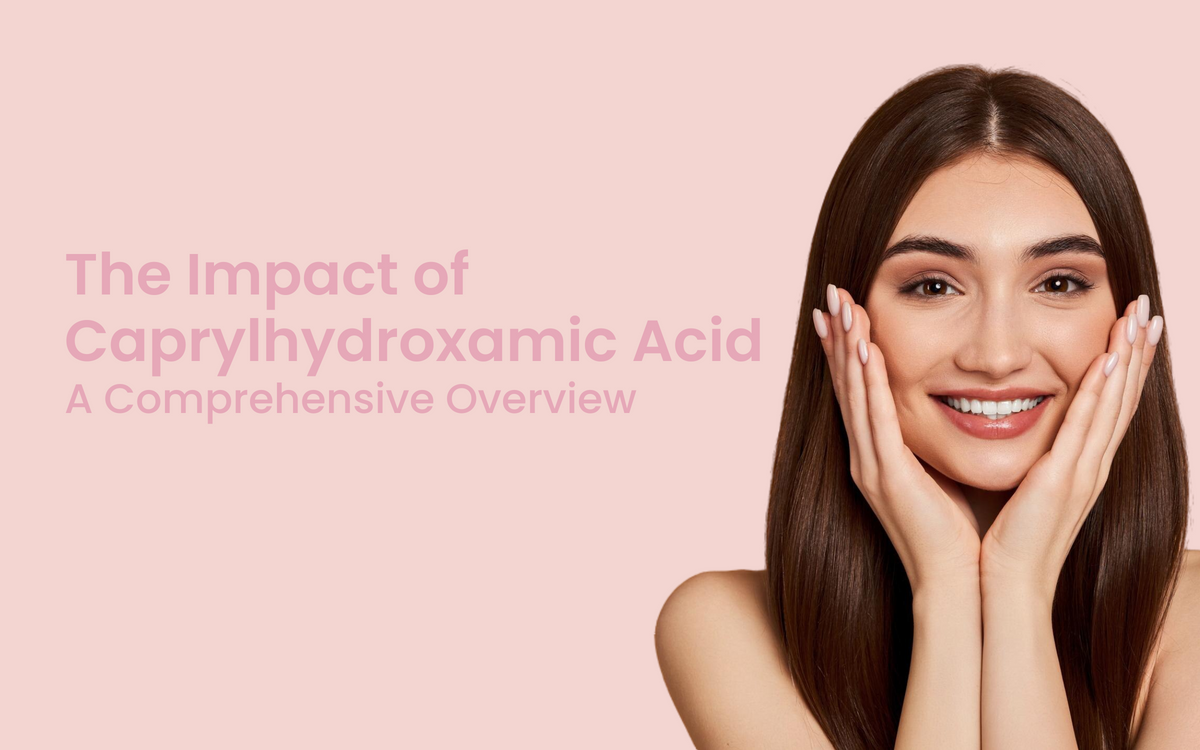 Unveiling the Power of Caprylhydroxamic Acid in Skincare